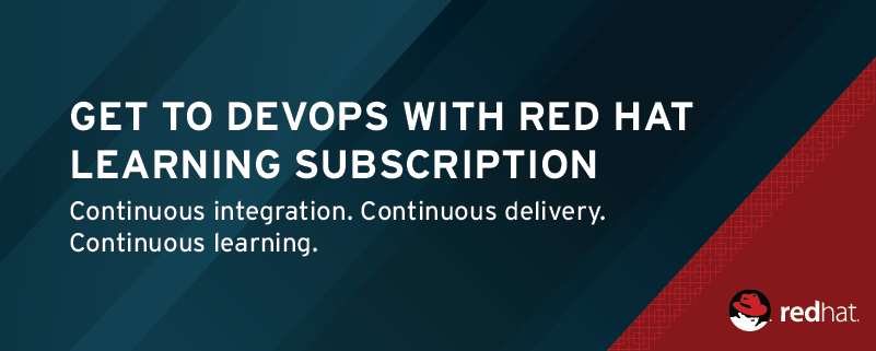 Red Hat Learning Subscription is your ticket to DevOps