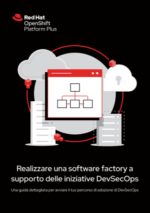 Realizzare una software factory a supporto delle iniziative DevSecOps