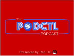 PodCTL #25 - Kubernetes Myths & Misperceptions - Part I