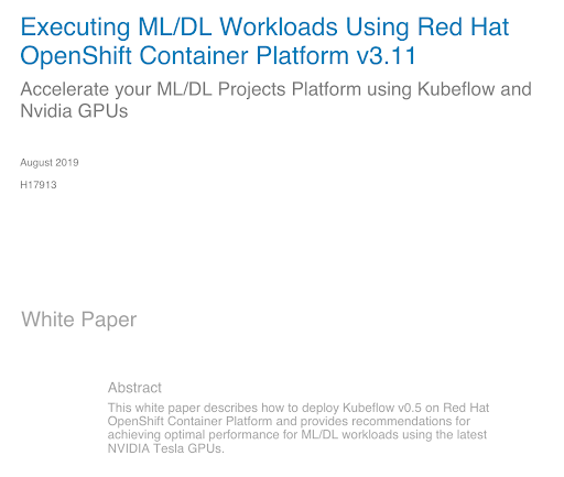 Kubeflow + OpenShift Container Platform + Dell EMC Hardware: A Complete Machine Learning Stack